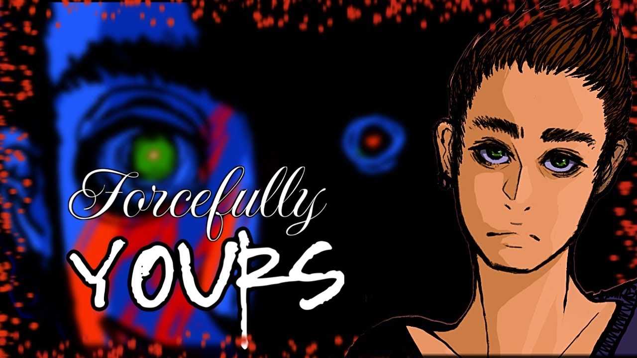 Forcefully Yours pt. 3 - YouTube