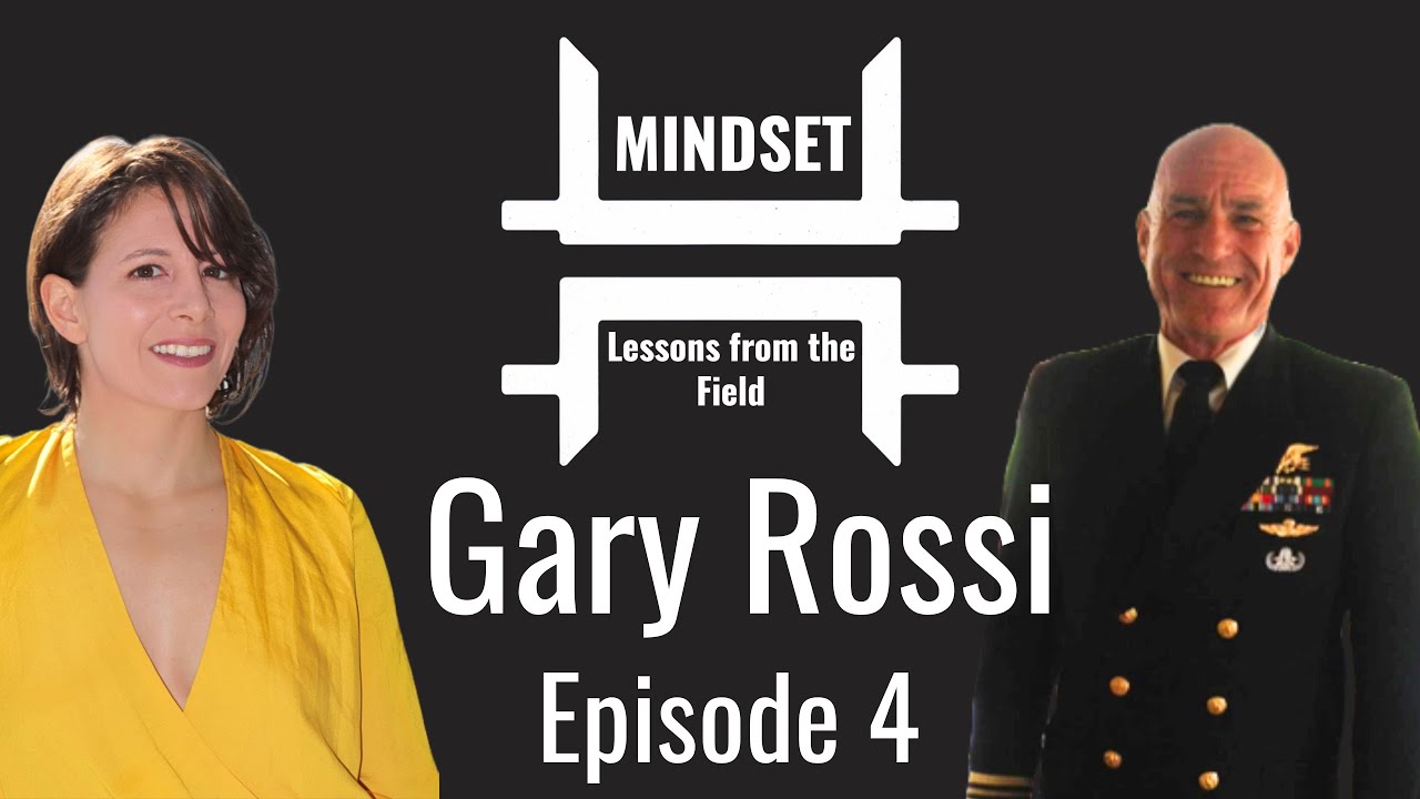 Gary Rossi- From Setback to SEAL Journey of Resilience & Redemption I ...