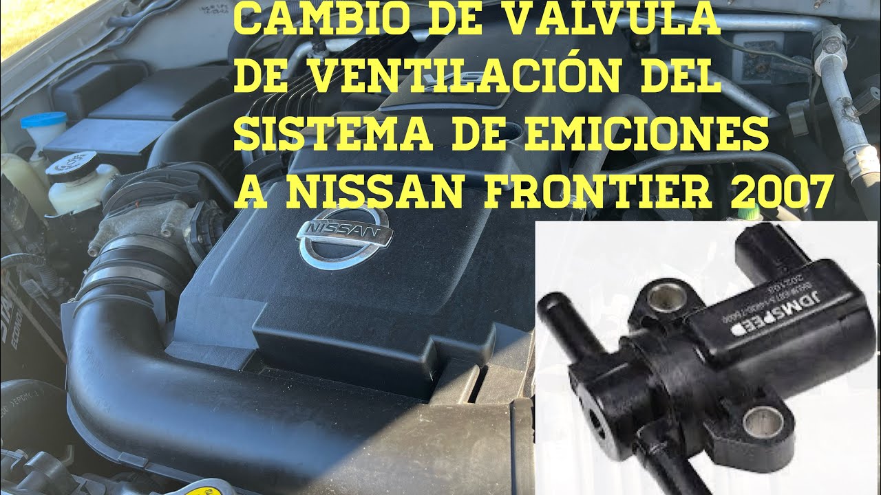 Cómo cambiar válvula de ventilación del sistema de emisiones a Nissan ...