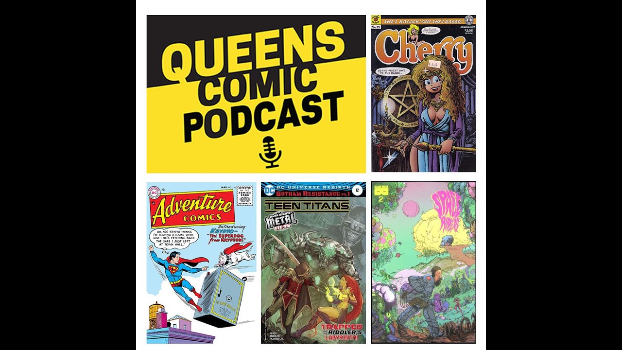 Queens Comic Podcast - Episode 58 - YouTube