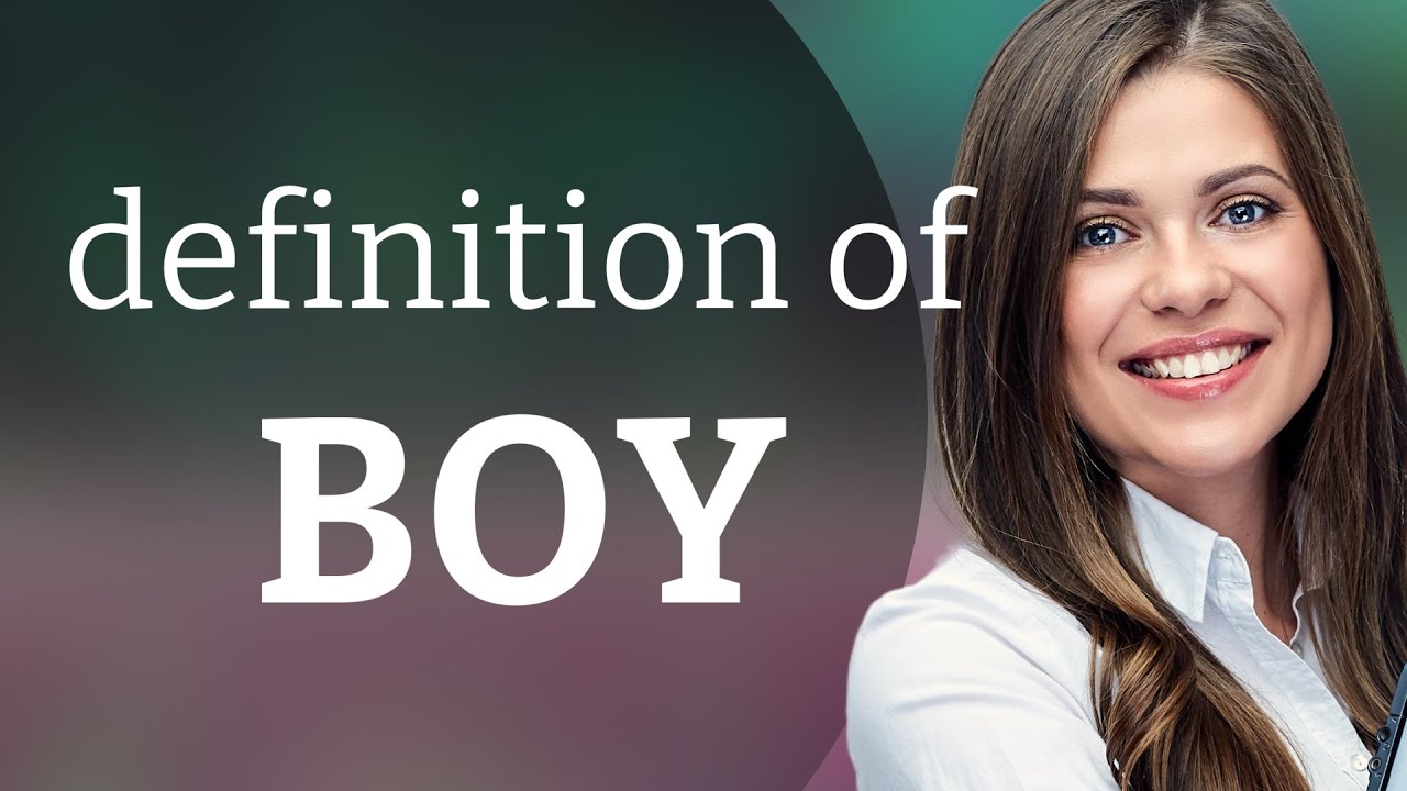 Boy — what is BOY definition - YouTube