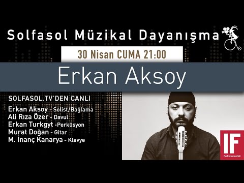 Solfasol Müzikal Dayanışma Erkan Aksoy Konseri