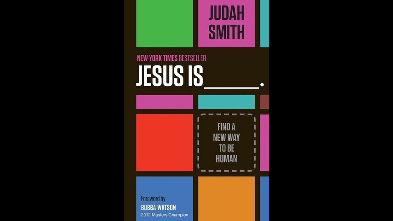 "Jesus Is" By Judah Smith - YouTube
