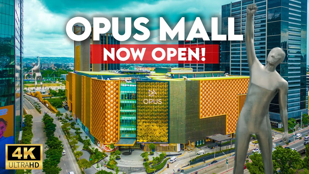 NOW OPEN! This Is The Newest Luxurious Mall In Metro Manila | Opus Mall, Quezon City 🇵🇭 - YouTube