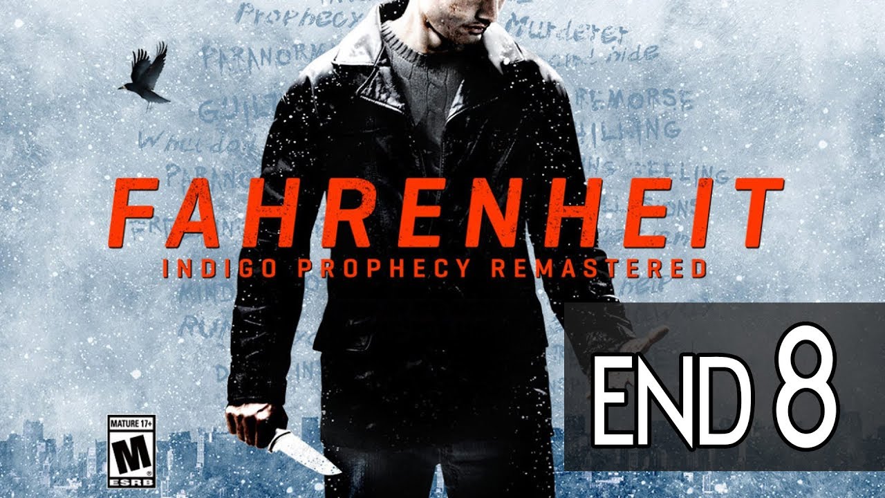 FAHRENHEIT INDIGO PROPHECY REMASTERED - Ending Walkthrough Part 8 ...