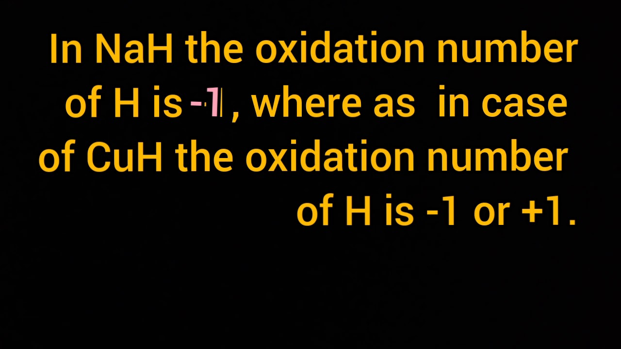 Oxidation number of H in NaH, KH , CuH & AgH. - YouTube