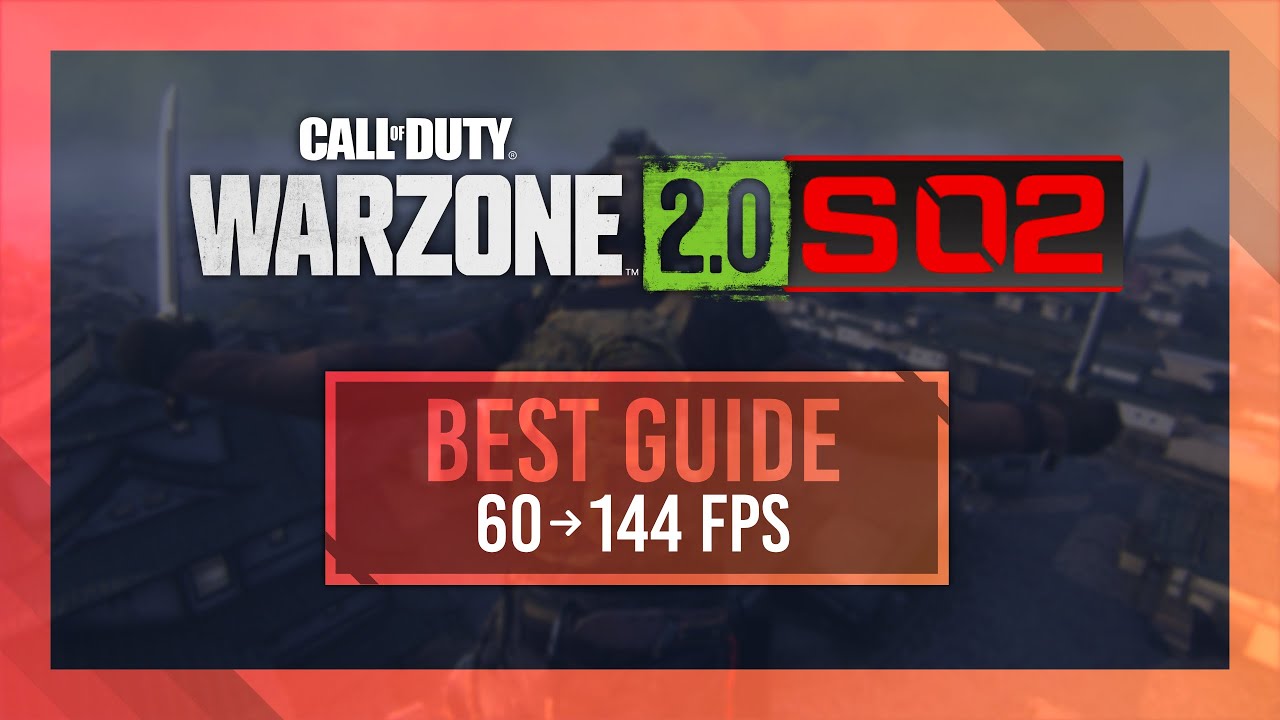 BEST Warzone 2 Season 2 Optimization Guide | Max FPS | Best Settings ...
