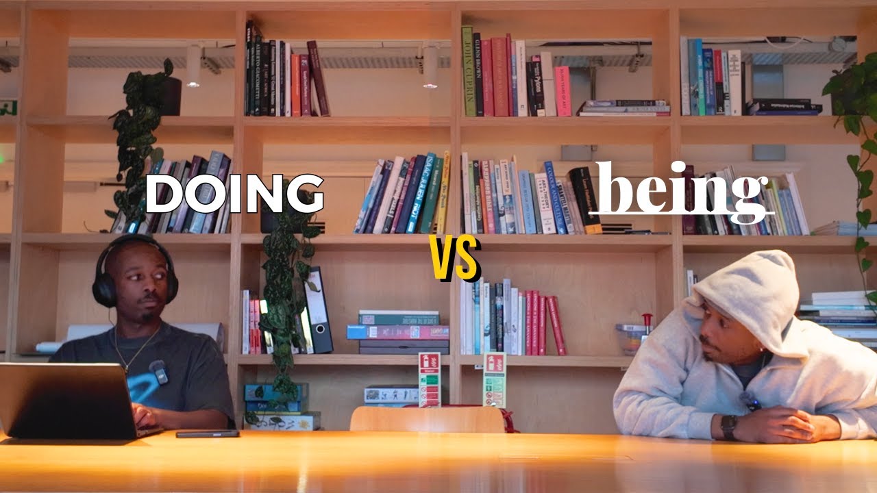 doing vs being | finding balance in 2025 - YouTube