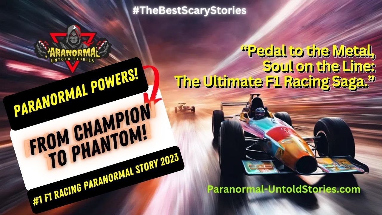 Phantom Racer: The Haunting F1 Legend - Paranormal #formula1 | Real # ...