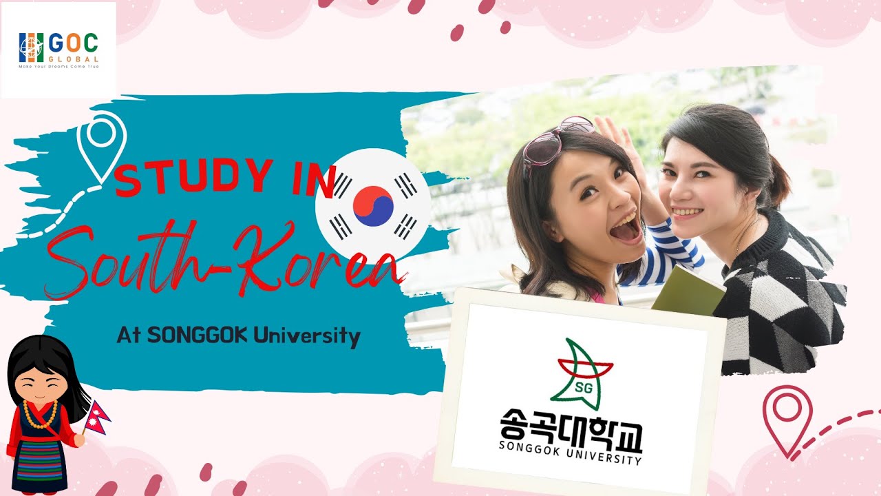 "Dream Big: Study at SONGGOK University in South Korea | For Nepali ...