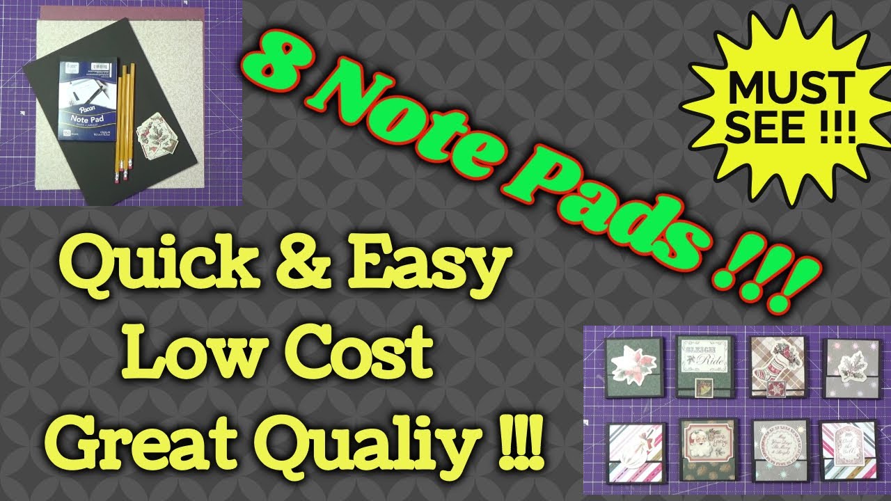 8 Note Pads!!! Full tutorial - quick, easy, low cost but great quality ...