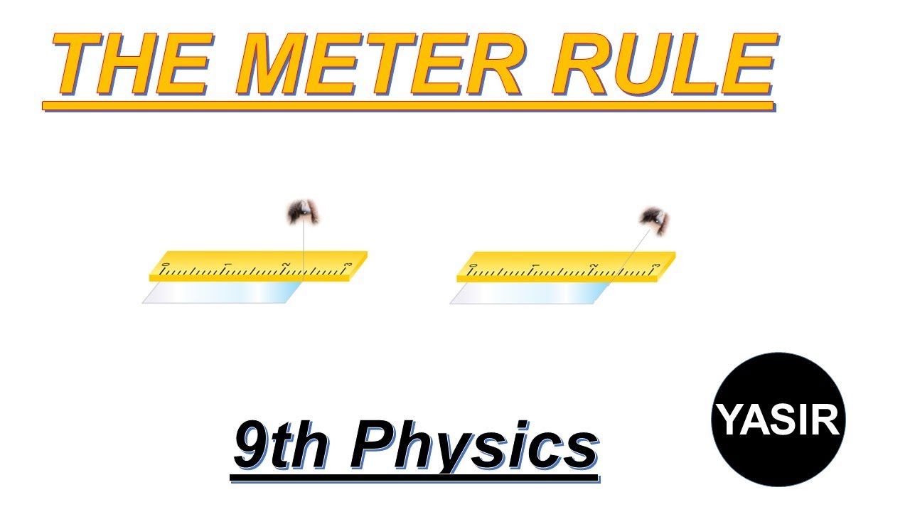 Meter Rule |9th Physics, Ch #1, Lec #8 | Yasir Ali - YouTube