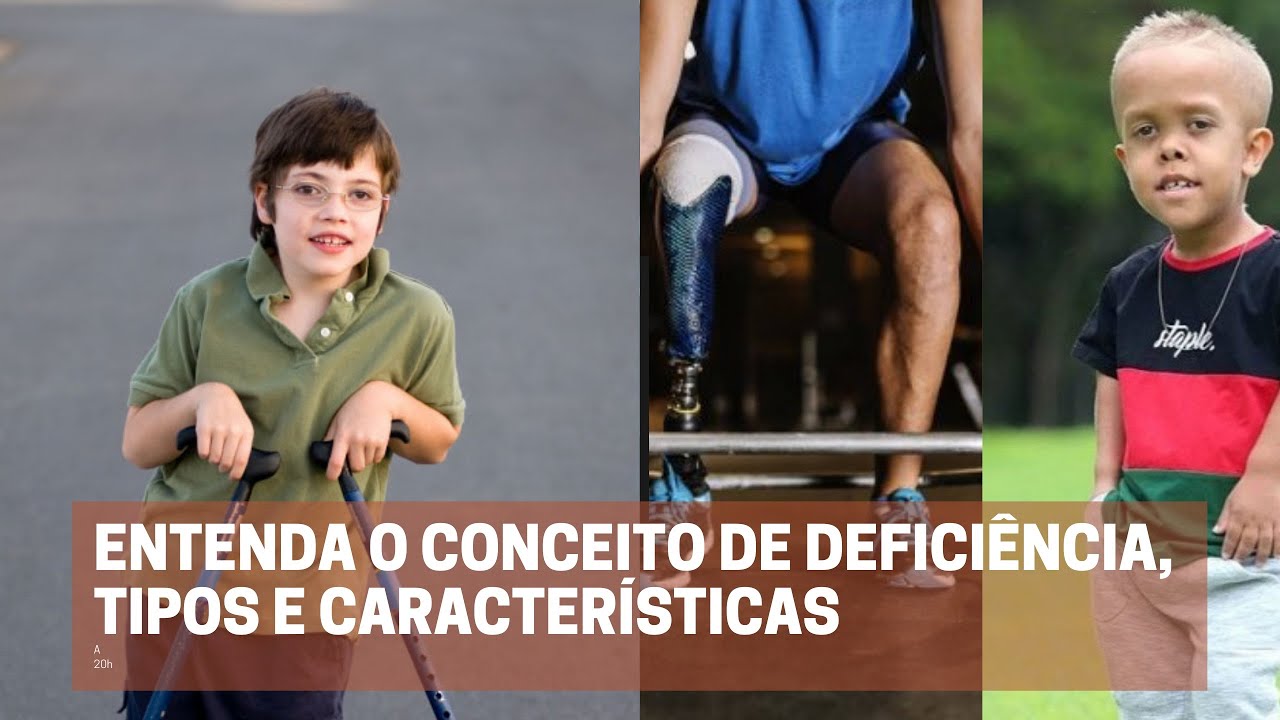 Entenda o conceito de deficiência, tipos e características - YouTube