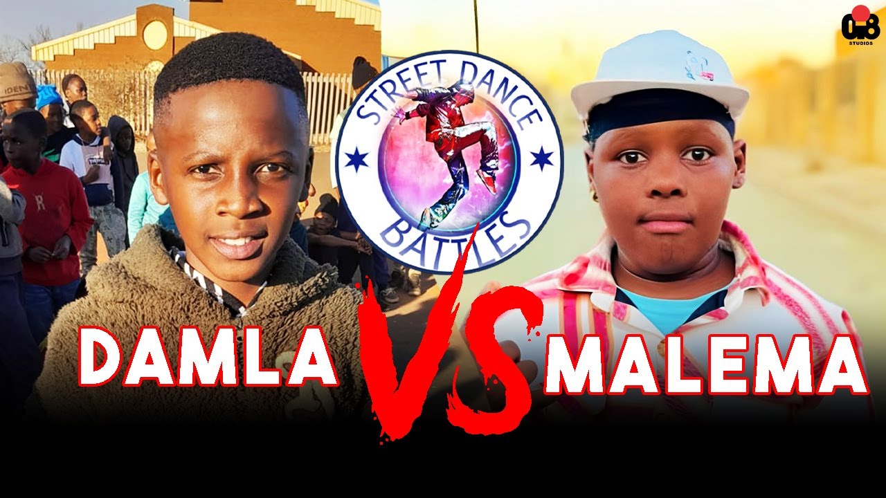 DAMLA VS MALEMA (Full Dance Battle) | The Street Dance Battles - YouTube