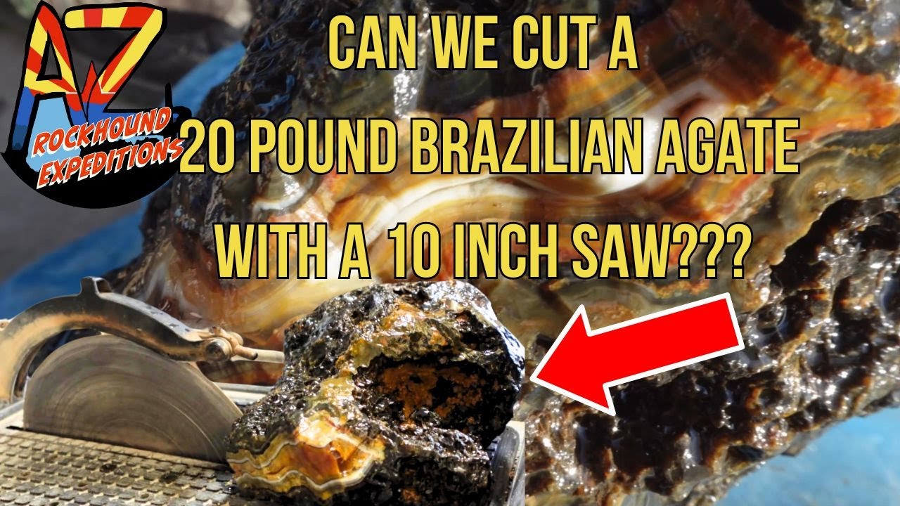 Can we cut a 20 pound Brazilian Agate with a 10 inch lapidary saw ...