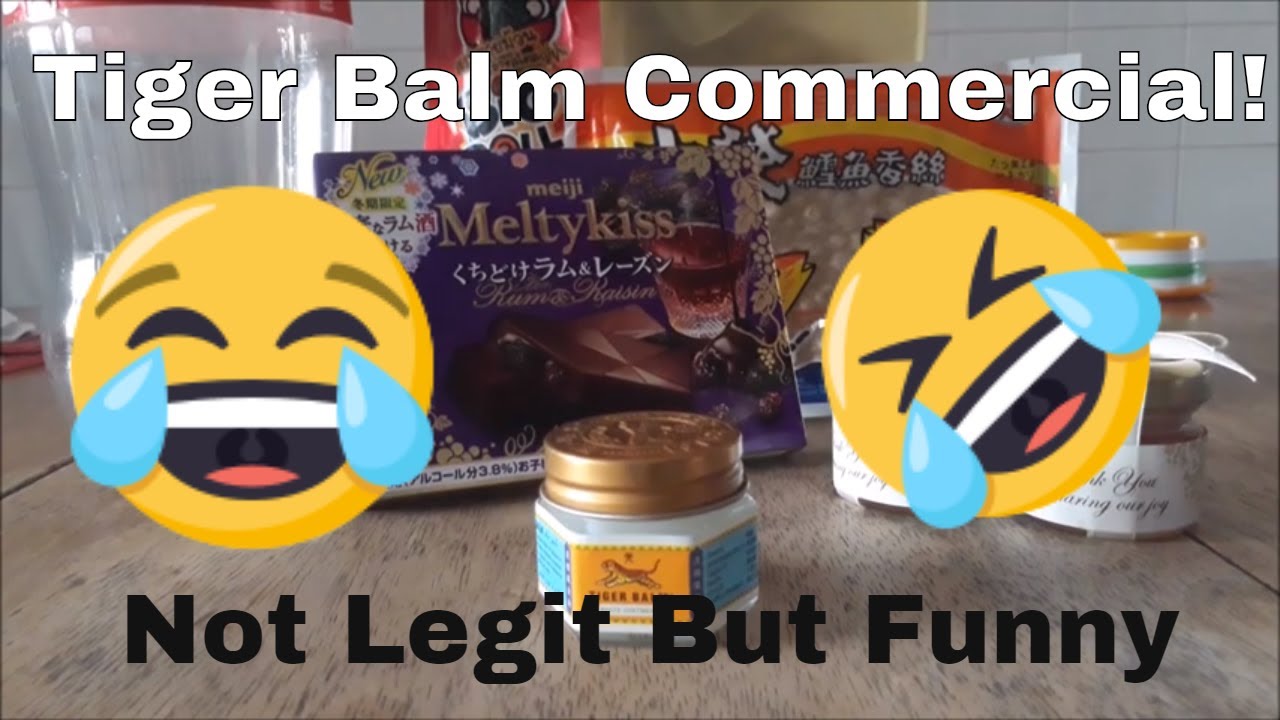 Funny Tiger Balm Commercial [Not Real! FOR FUN ONLY!] - YouTube