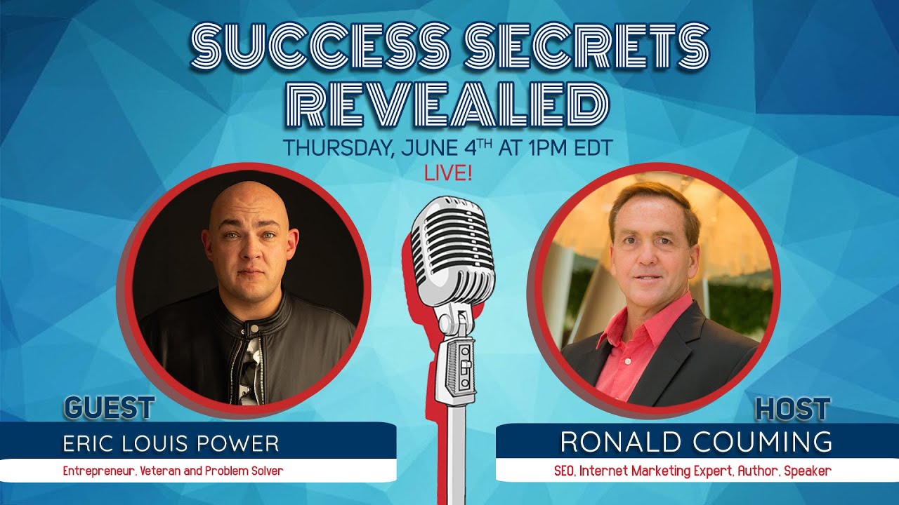 Eric Louis Power, ,Success Secrets Revealed, Ronald Couming, SEO ...