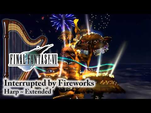 Relaxing FFVII Music • Interrupted by Fireworks (Harp)