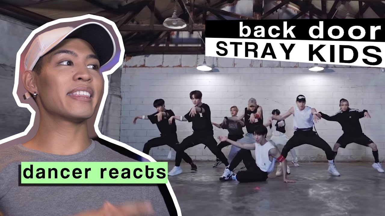 Dancer Reacts to #STRAYKIDS - BACK DOOR Dance Practice Video - YouTube