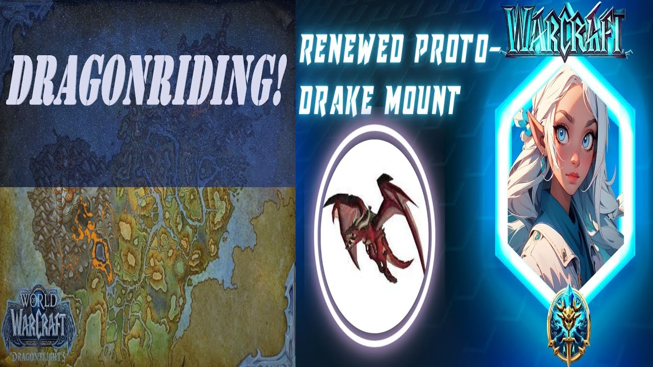 Dragonriding! Wow Quest | Renewed Proto-Drake Mount | How to unlock ...
