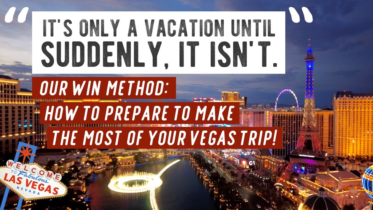 Our WIN Method for Surviving the Las Vegas Strip | Keep the Party Going ...
