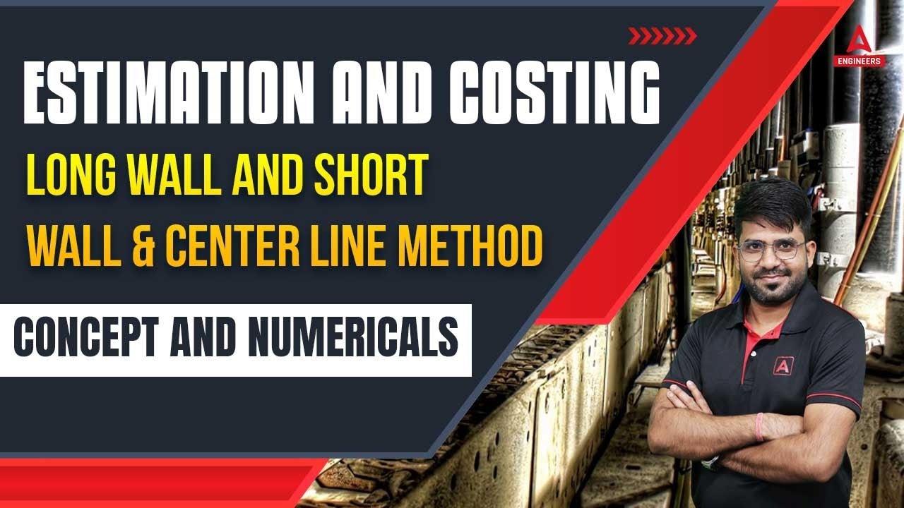 Estimation and Costing | Long wall and Short Wall | Center Line Method ...
