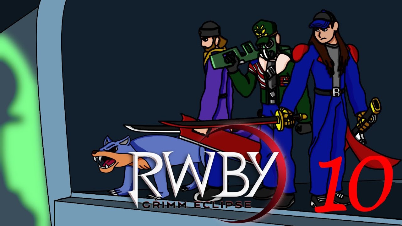 THE FINAL SHOWDOWN | RWBY: Grimm Eclipse | Part 10 - YouTube