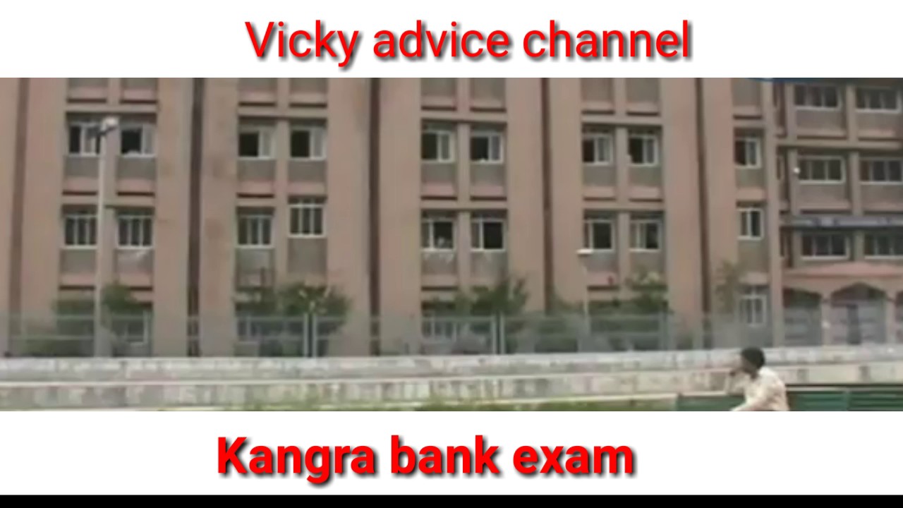 Kangra bank परीश्रा cancel - YouTube
