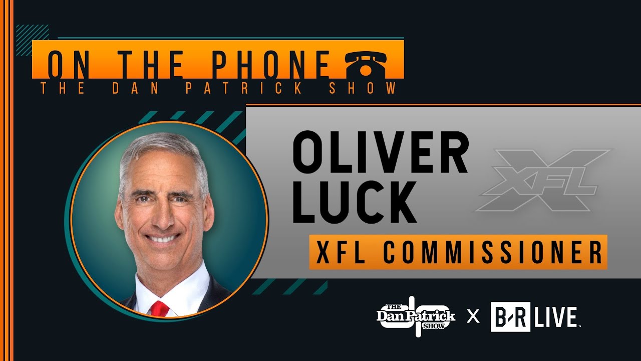 XFL Commissioner Oliver Luck Talks League Goals, Andrew Luck & More w ...