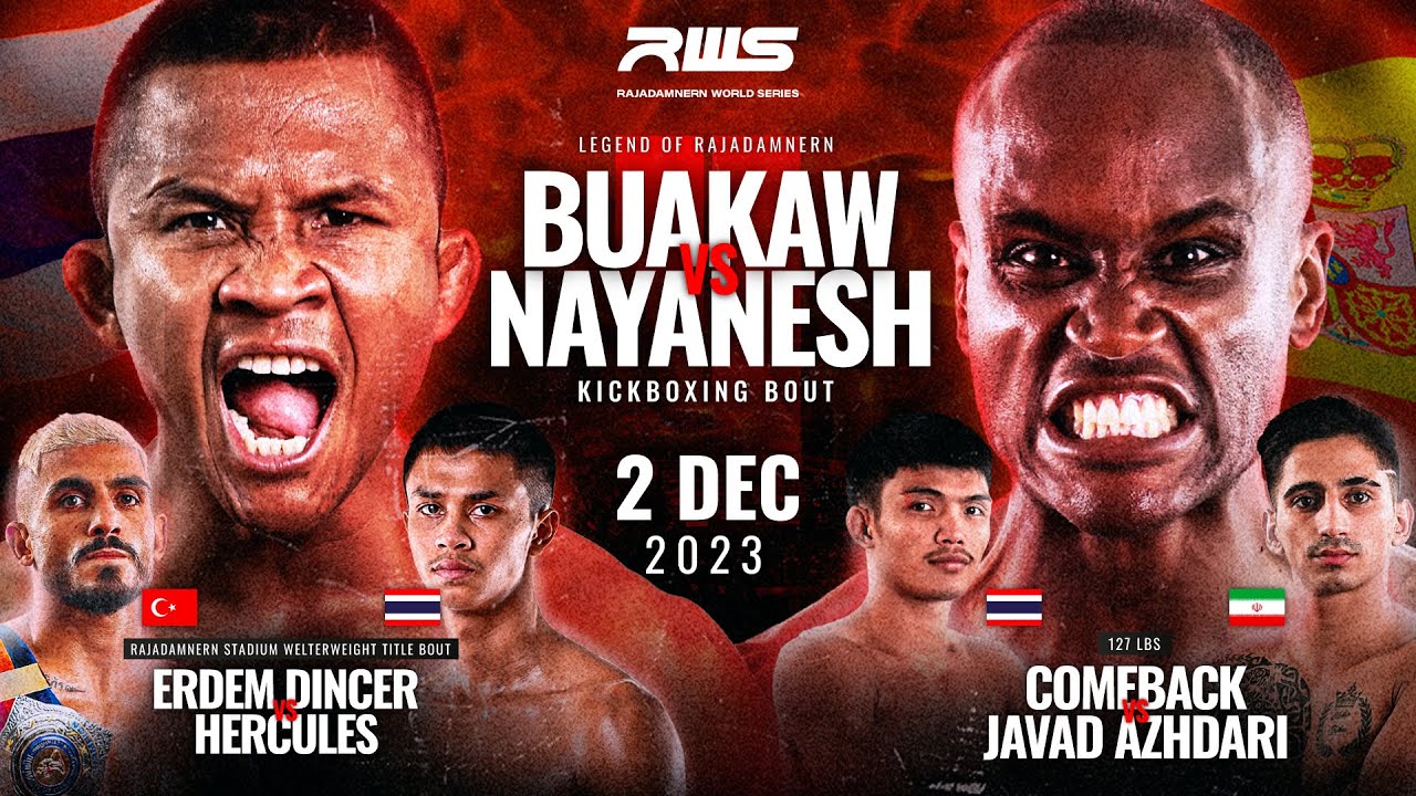 เทปบันทึกภาพศึก Full Event l Legend of Rajadamnern: Buakaw vs Nayanesh Ayman 02/12/2023 - YouTube