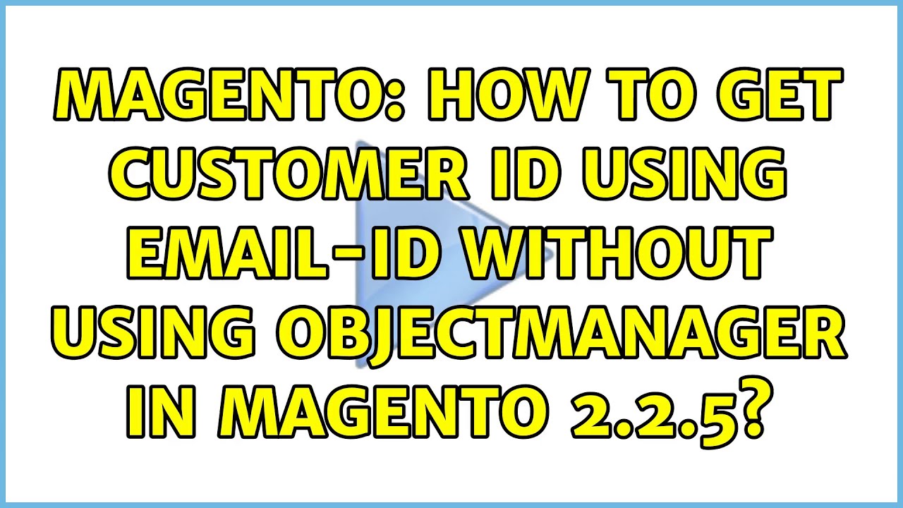 Magento: How to get customer id using email-id without using ...