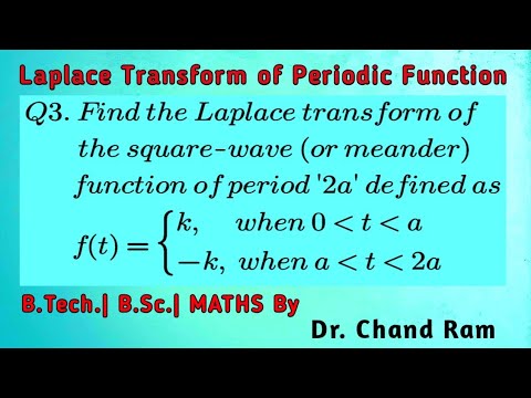 Question#3 on Periodic Function or Laplace Transform of Periodic ...