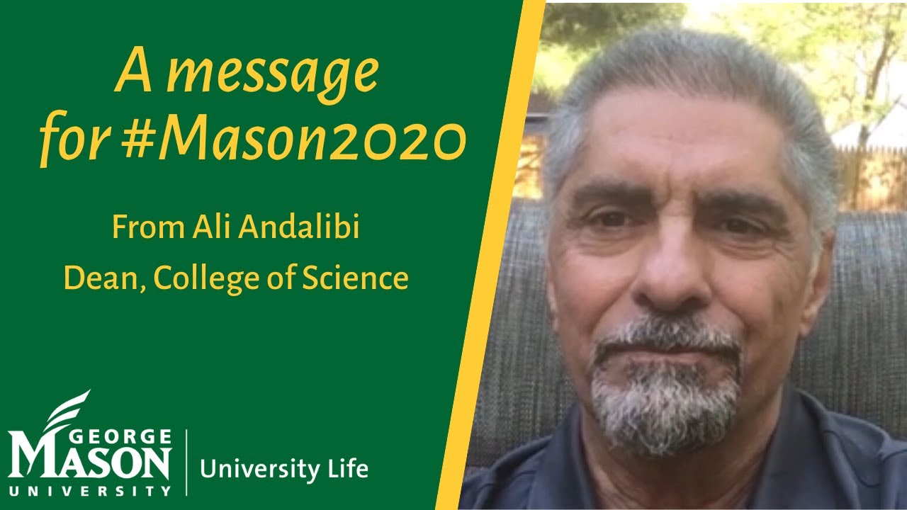 A message from Dean Ali Andalibi for #Mason2020 graduates. - YouTube