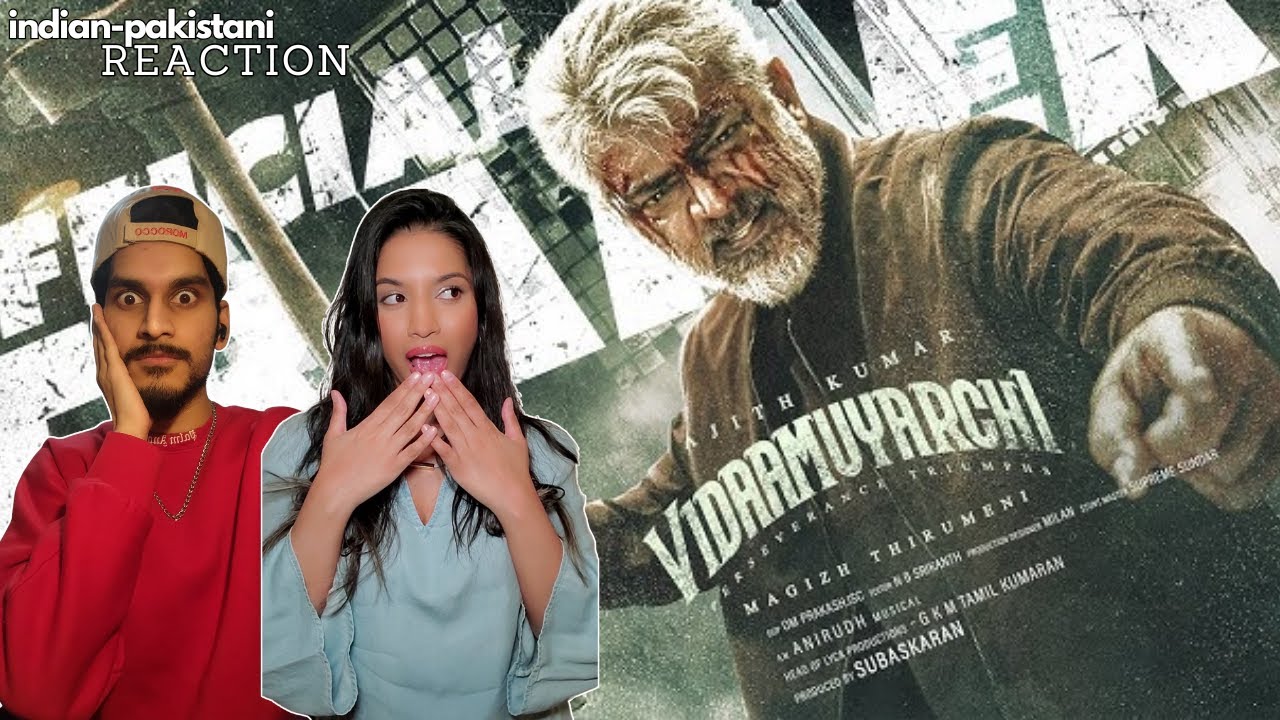 VIDAAMUYARCHI Trailer Reaction | Ajith Kumar | Trisha | Arjun | Magizh ...