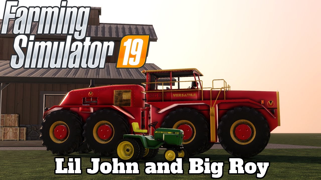FS19 - Mod Spotlight #59 - Lil John and Big Roy! - YouTube