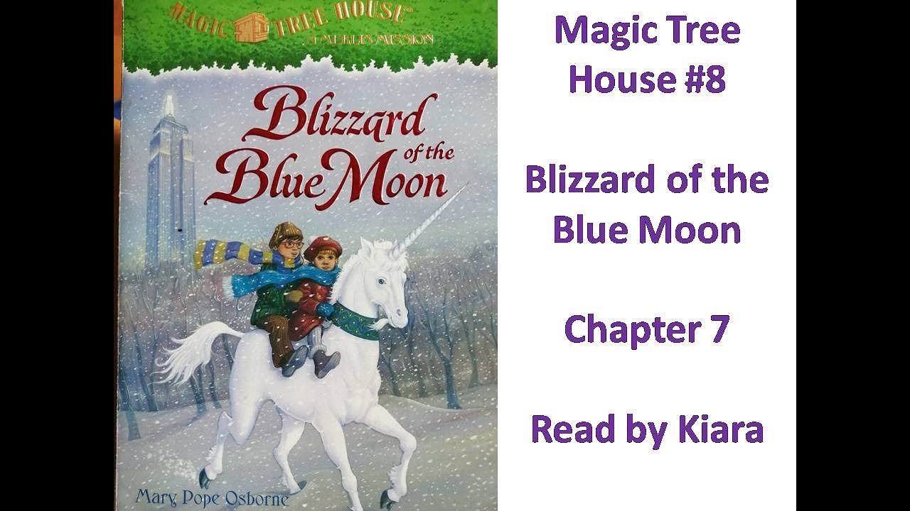 Magic Tree House#8: Blizzard of the Blue Moon Chapter 7 #magictreehouse ...