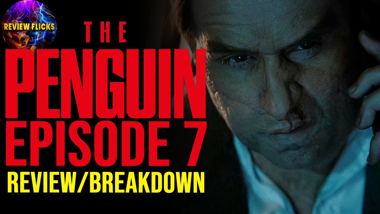 The Penguin Episode 7 Spoiler Review & Breakdown | YOU WONT BELIEVE ...