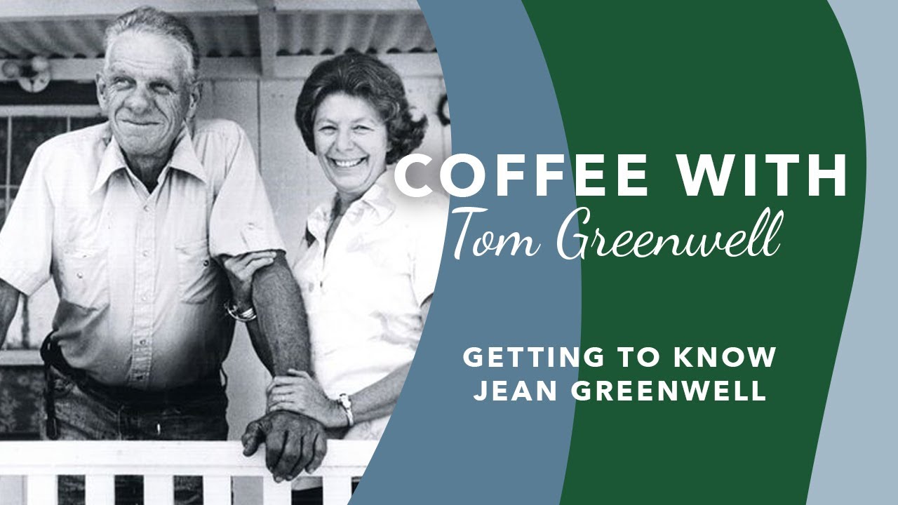 Coffee With Tom Greenwell Episode 6: Getting to Know Jean Greenwell ...