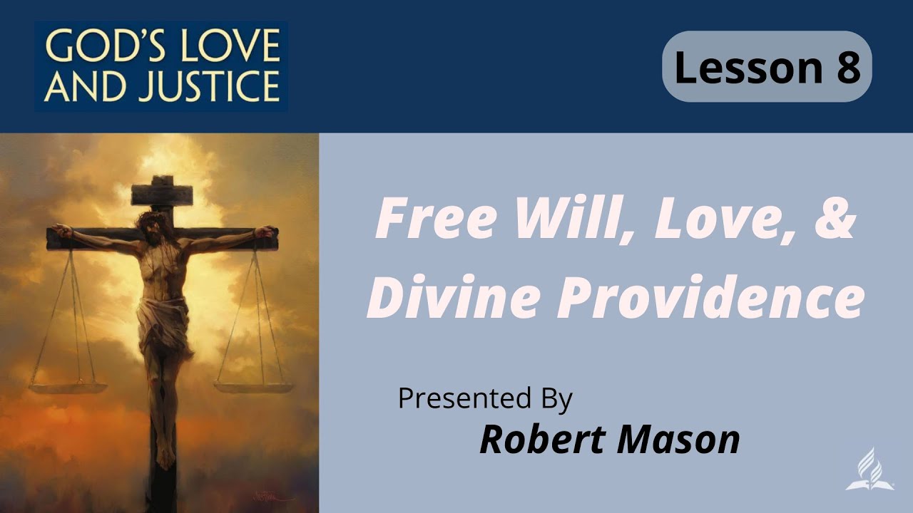 "Free Will, Love, and Divine Providence" — Robert Mason - YouTube