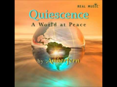 Real Music Album Sampler: Quiescence A World At Peace