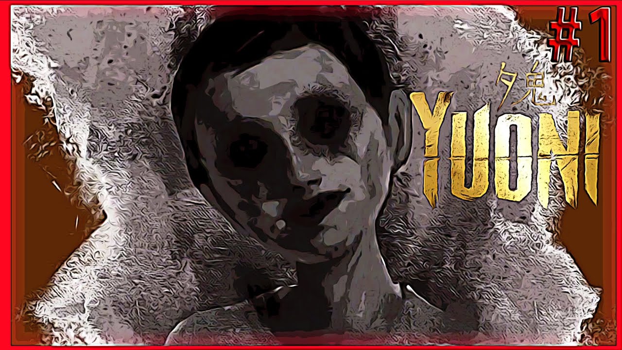 YUONI EN ESPAÑOL: Juego de terror JAPONES | Gameplay capitulo 1 - YouTube