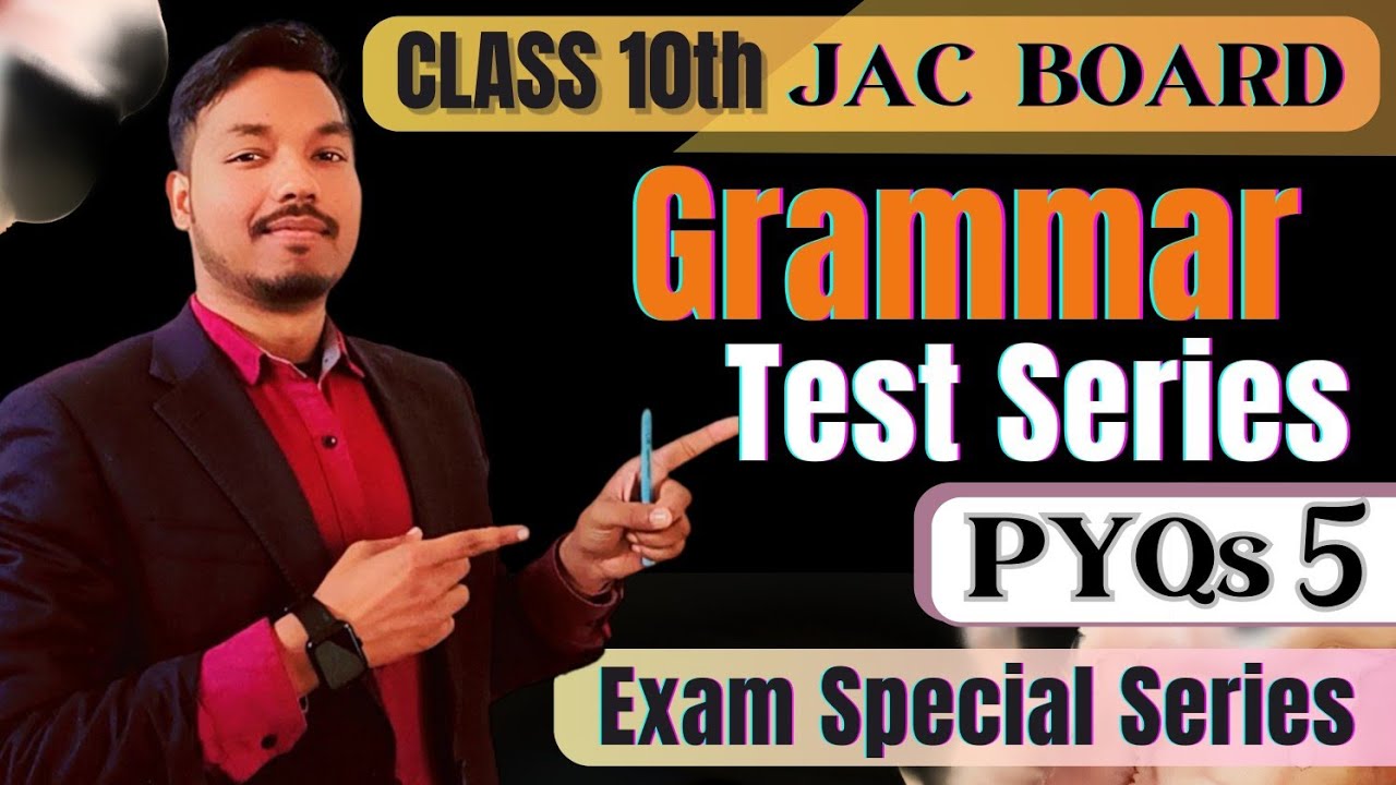 English Grammar Test series PYQs 5 Class 10 | JAC BOARD CLASS 10 | Exam ...