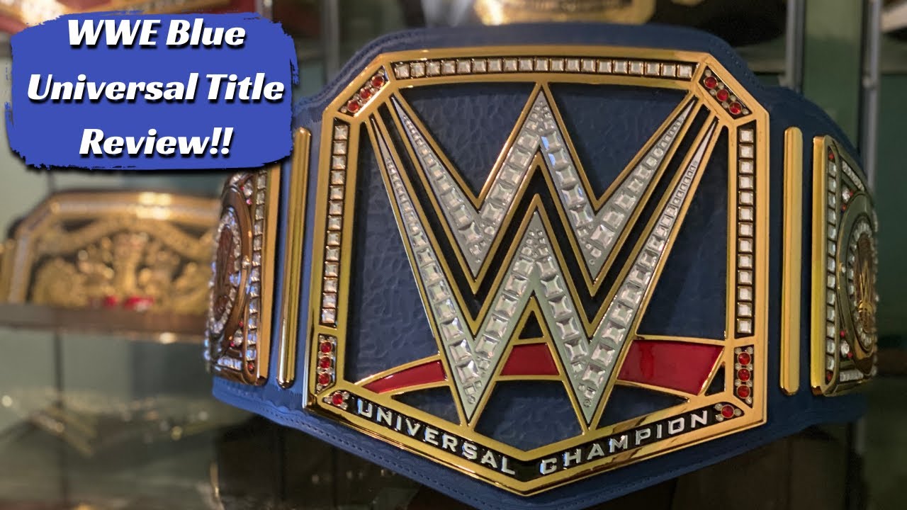 WWE Blue Universal Title Replica Review!!! - YouTube