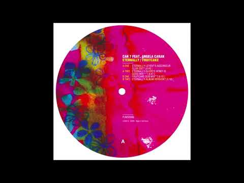 Can 7 Feat. Angela Caran – Eternally / Fruitcake (2002, Vinyl) - Discogs