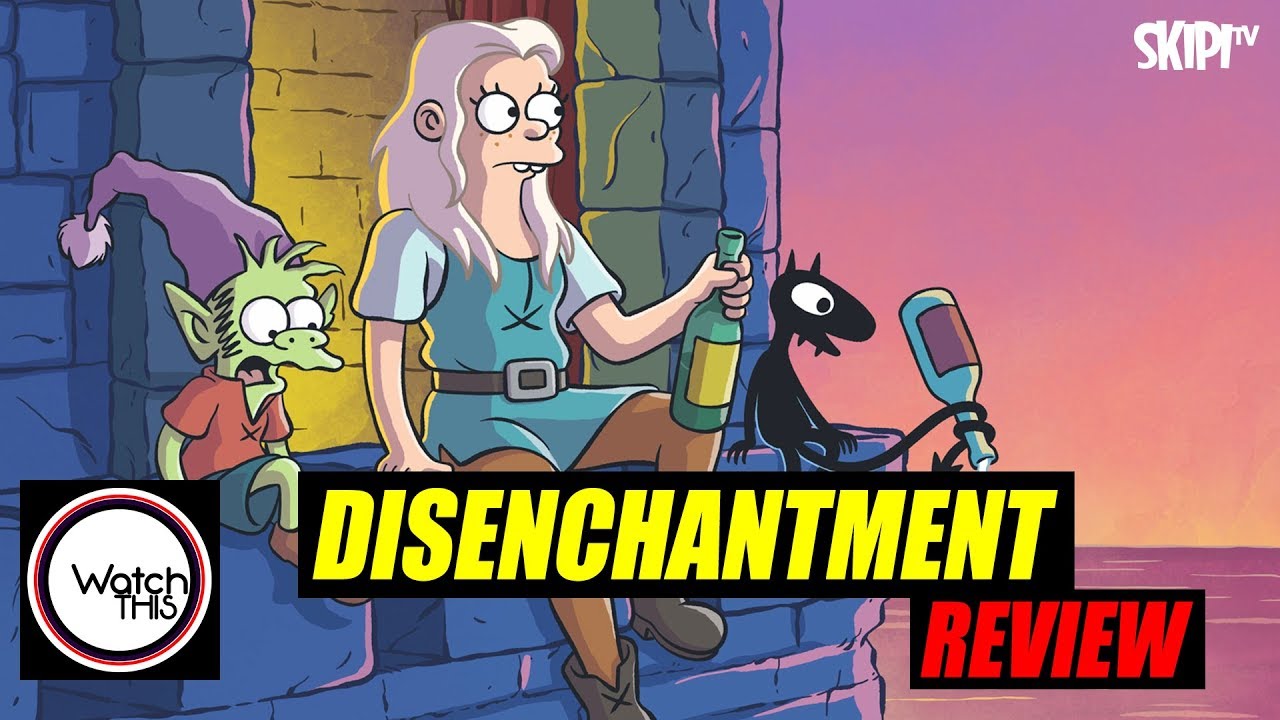 "Disenchantment" review - on WATCH THIS - YouTube