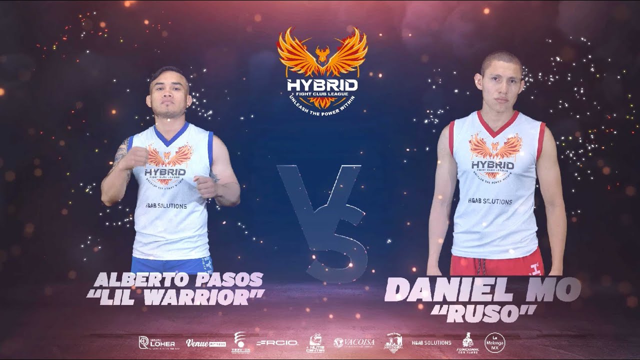 HYBRID FIGHT CLUB - Pelea 10 - Alberto Pasos VS Daniel Moo - YouTube