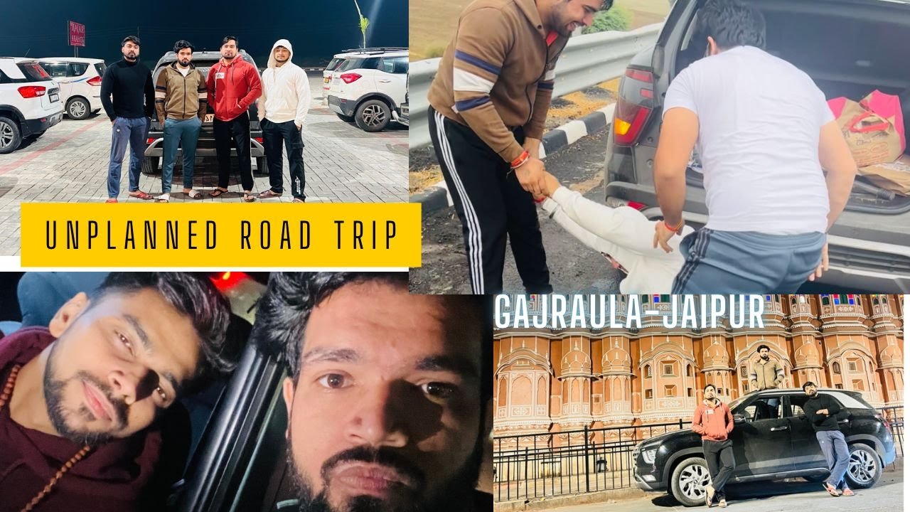 Gajraula to Jaipur Road Trip ||@CorruptTuber4 bhai mile raste m ...