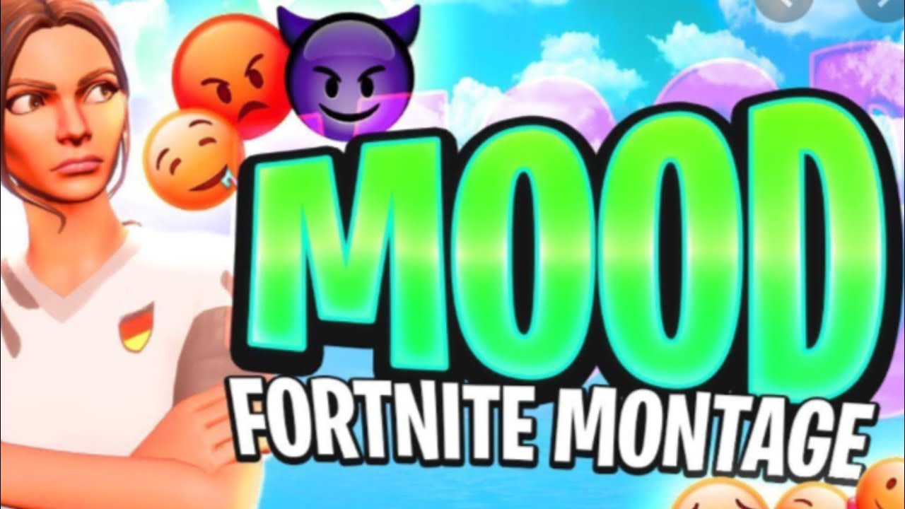 MOOD (FORTNITE MONTAGE) 🥸 - YouTube