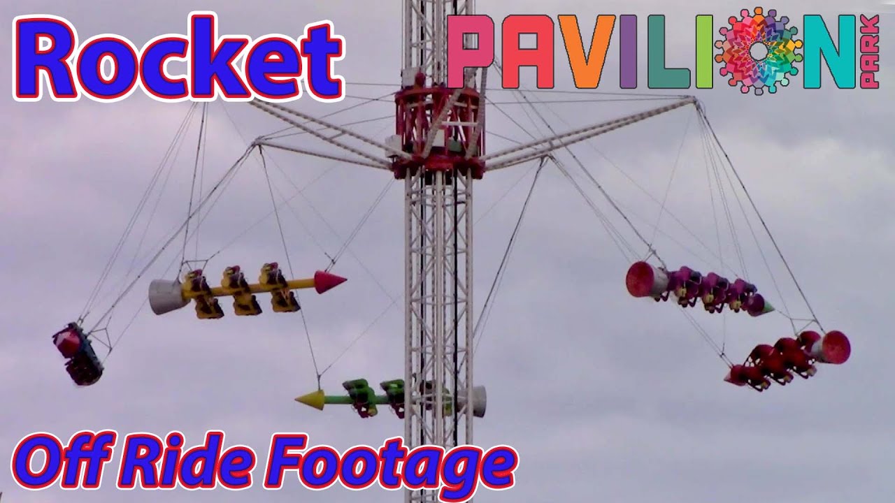 Rocket, Crazy Flipping Ride! | Off Ride Footage | Pavilion Park ...