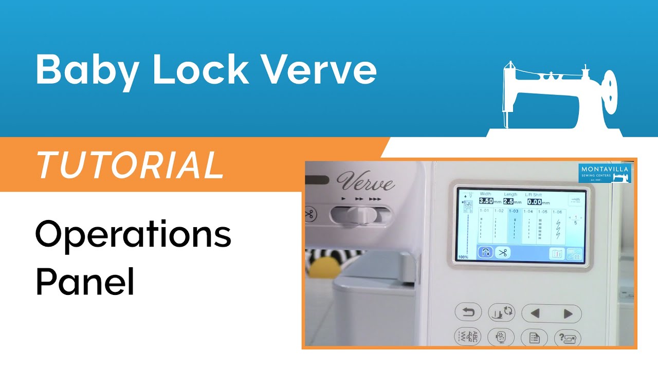 Baby Lock Verve Tutorial - Operations Panel - YouTube